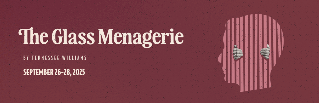 The Glass Menagerie | Pacifica Spindrift Players